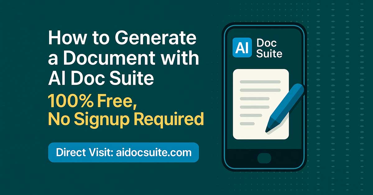 How to Generate a Document with AI Doc Suite — 100% Free, No Signup Required - AI Doc Suite Blog